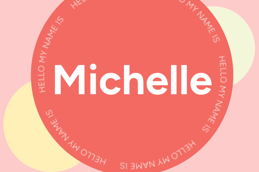Michelle : signification du nom, origine, popularité - Bebitus